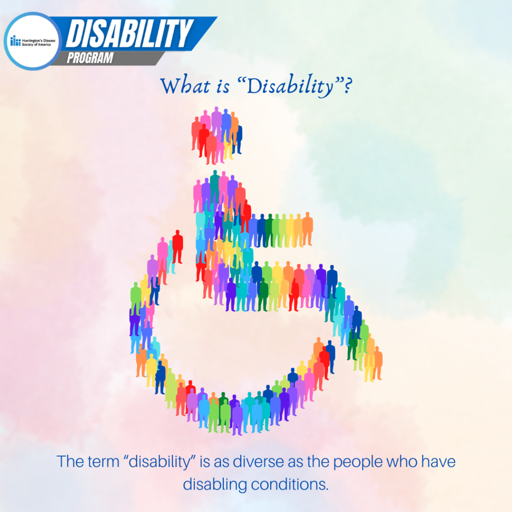 What is “Disability”? - Huntington's Disease Society of America