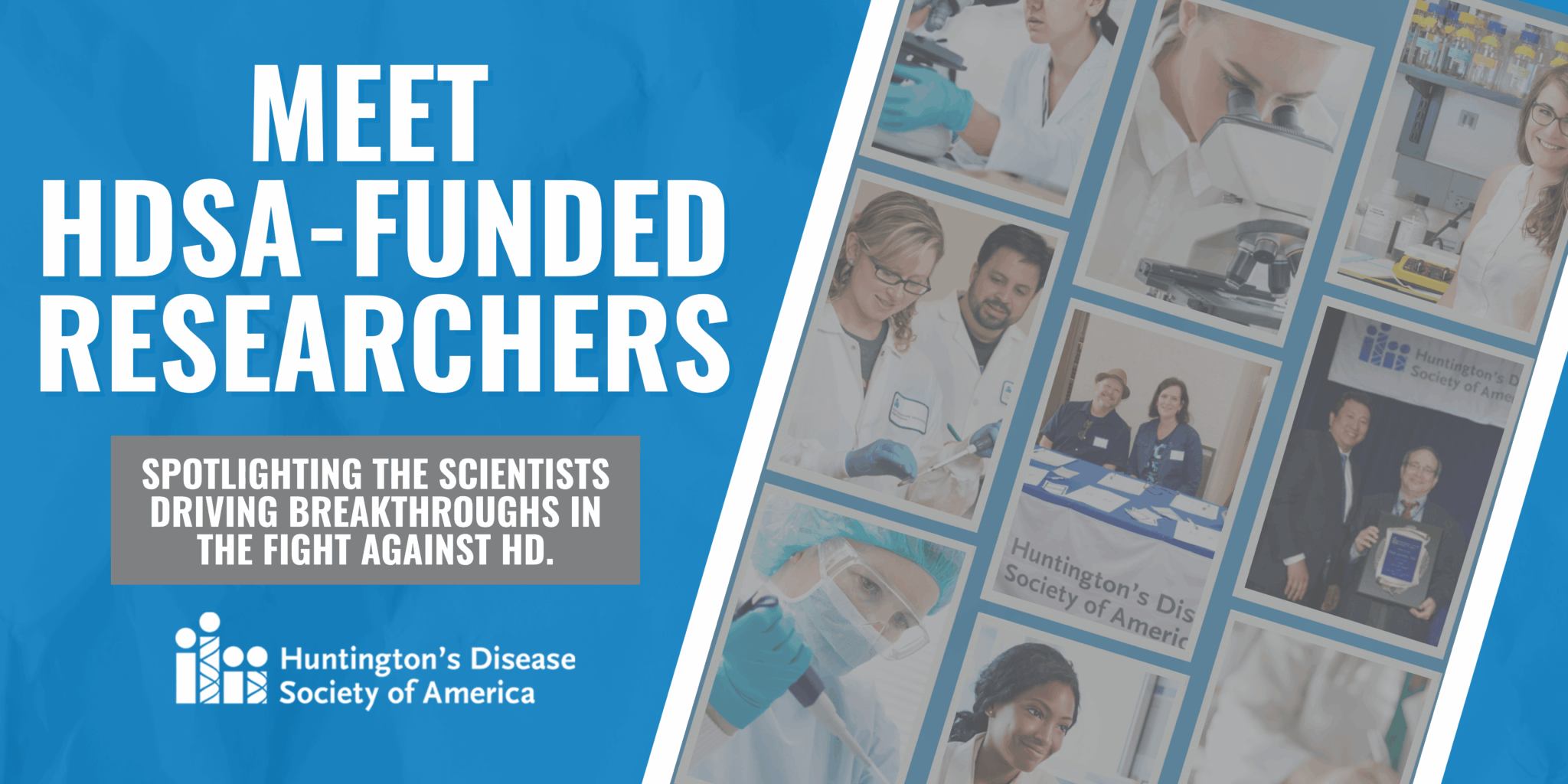 HDSA Researcher Spotlight - Huntington's Disease Society of ...